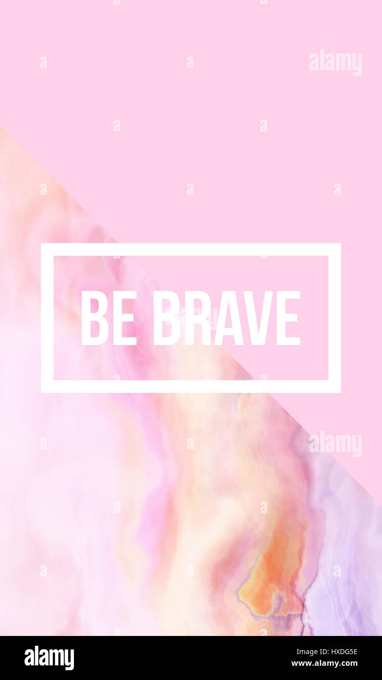 Be brave motivational quote on abstract liquid background Stock Photo ...