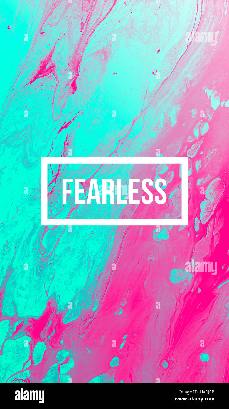 Fearless motivational quote on abstract liquid background Stock Photo ...