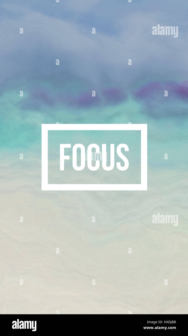 Focus motivational quote on abstract liquid background Stock Photo - Alamy