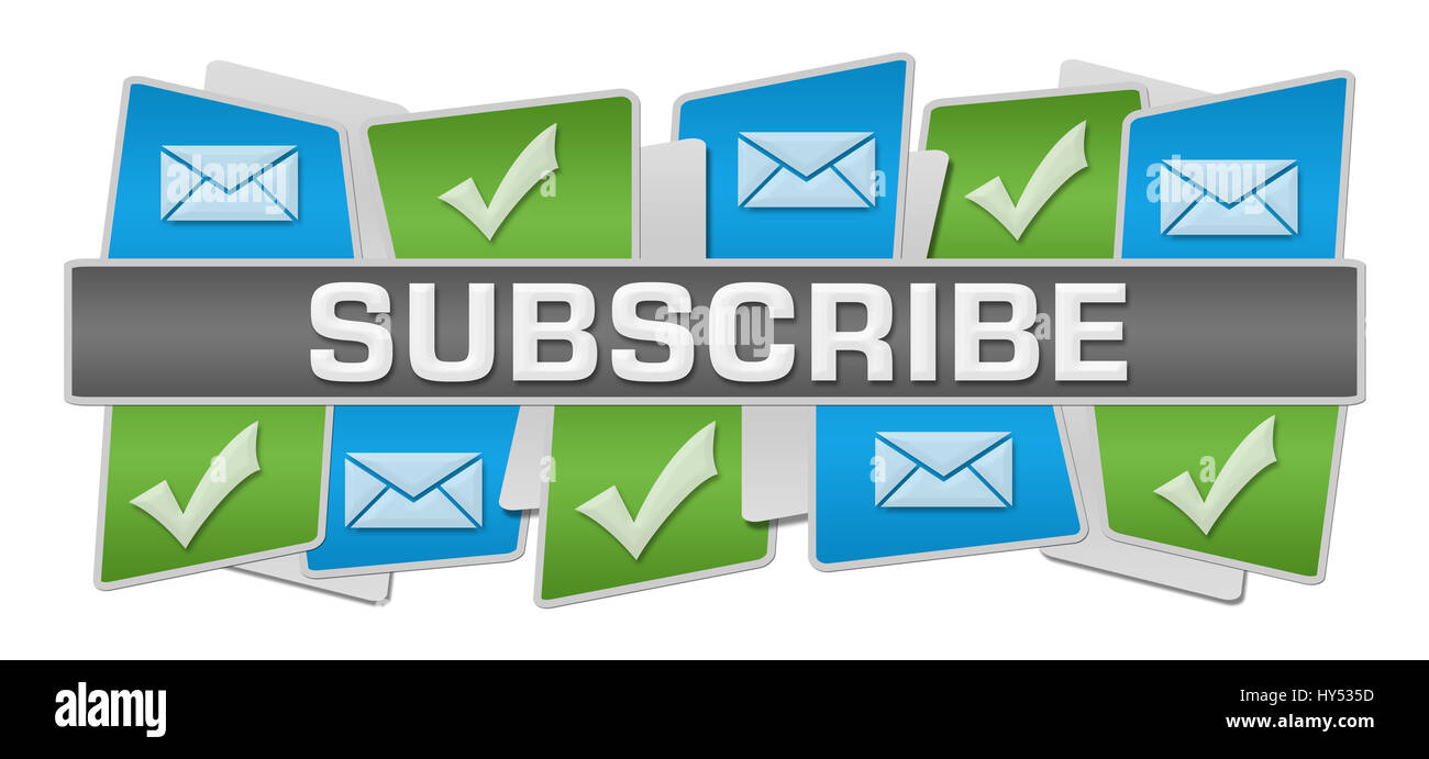 Subscribe Green Blue Squares Top Bottom Stock Photo - Alamy