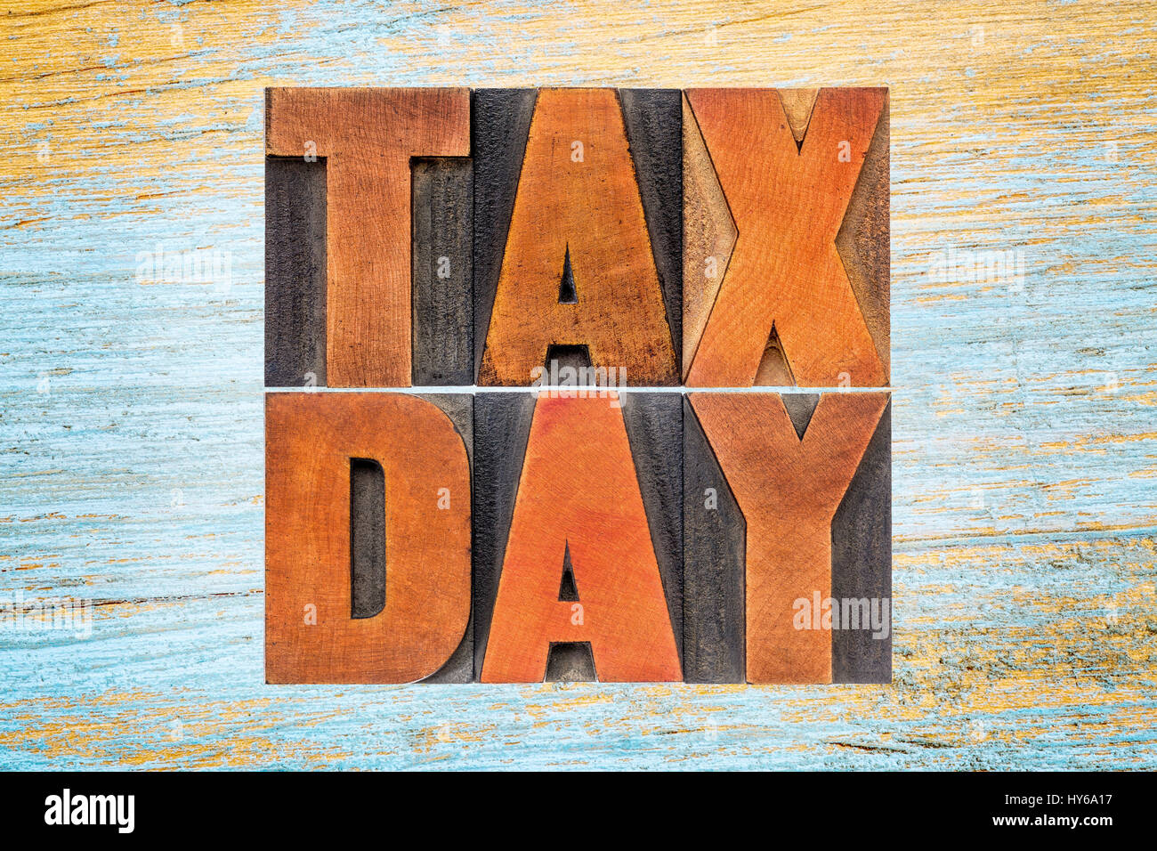 tax day word abstract - text in vintage letterpress wood type against ...