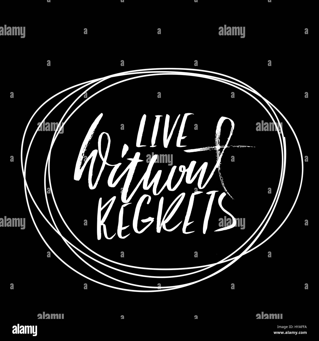 Life without regrets.. Hand drawn lettering. Vector typography design ...