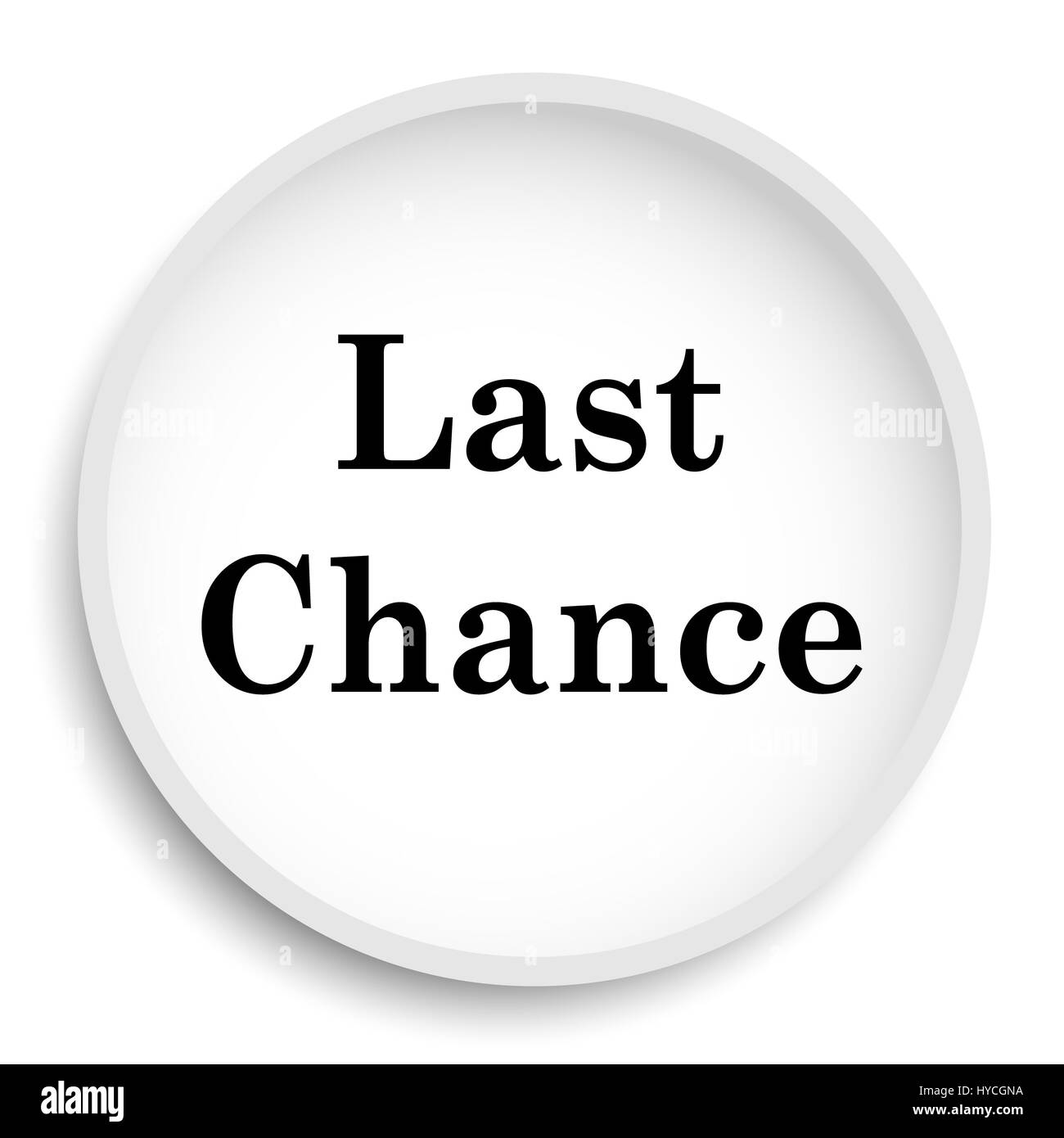 Last chance icon. Last chance website button on white background Stock ...