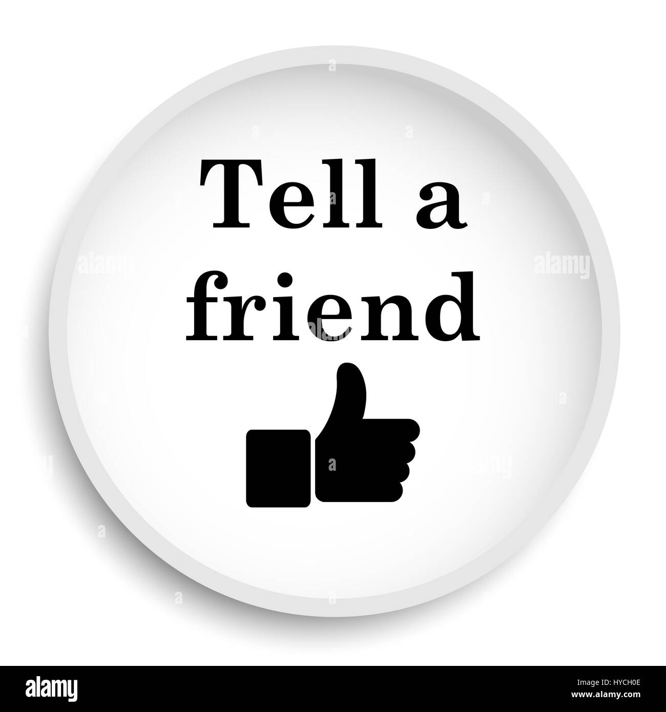 Tell a friend icon. Tell a friend website button on white background ...