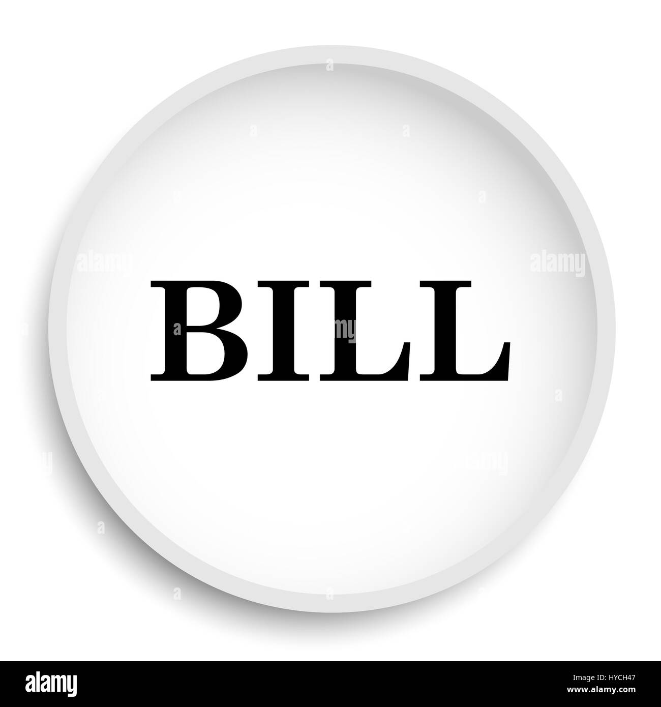 Bill icon. Bill website button on white background Stock Photo - Alamy