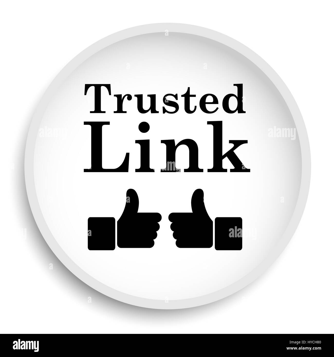 Trusted link icon. Trusted link website button on white background ...