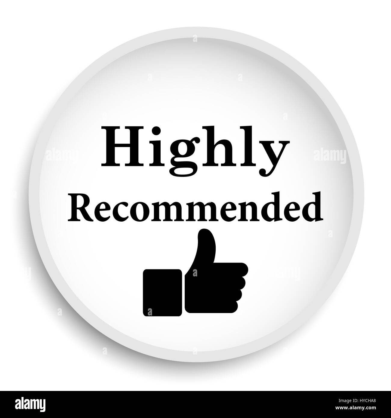 Highly recommended icon. Highly recommended website button on white ...