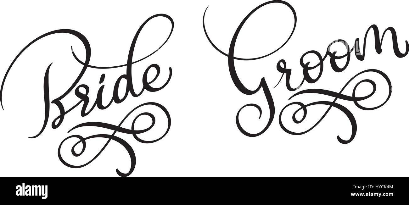 Bride Groom Hand drawn vintage Vector text on white background ...