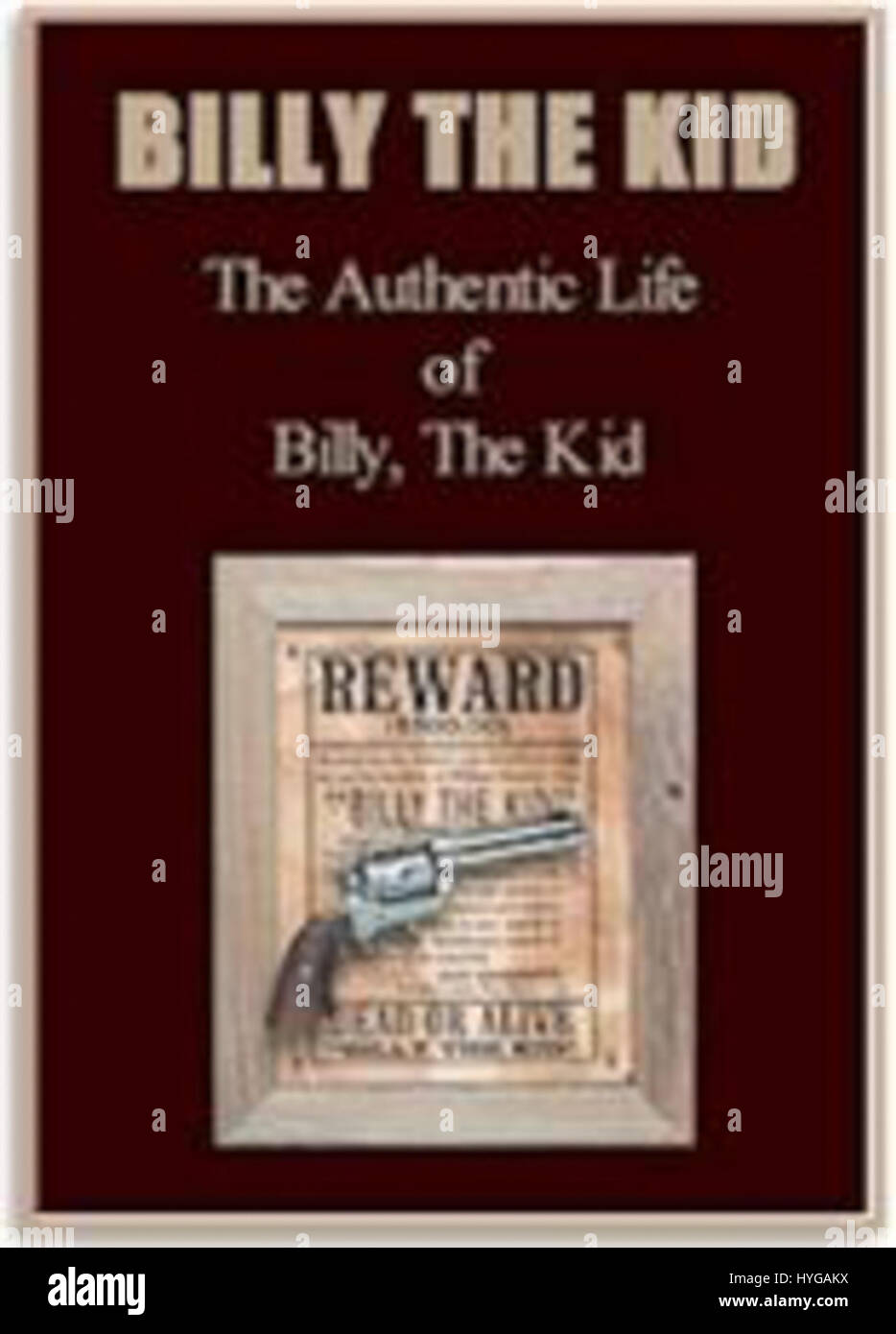 'The Authentic Life of Billy the Kid' is a historical account of the ...