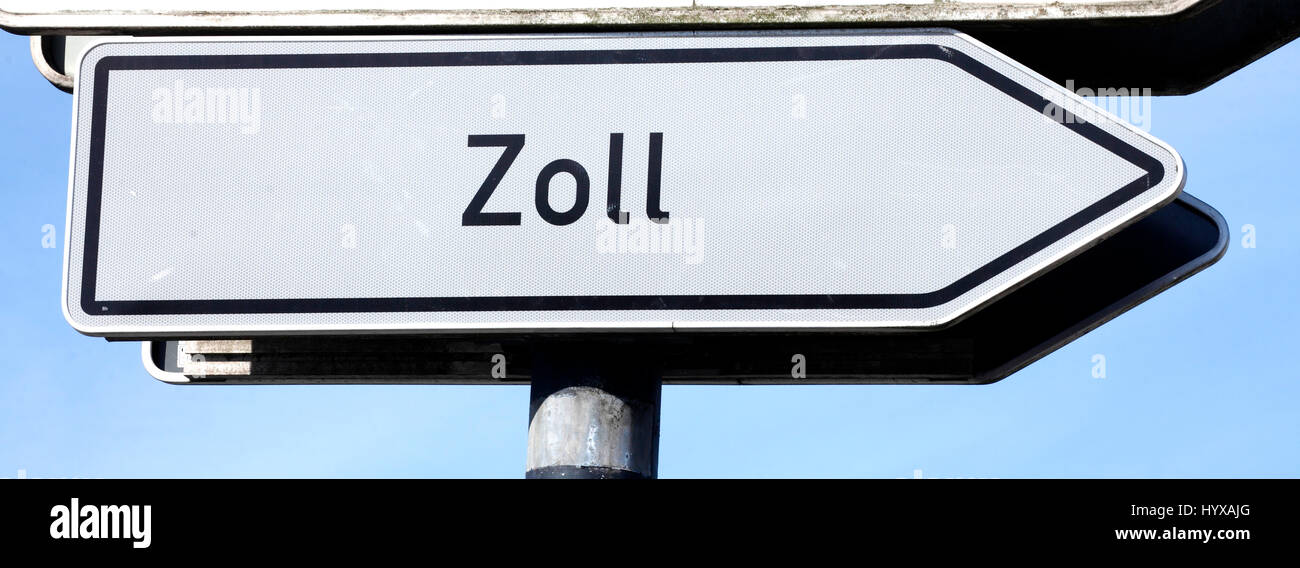 Sign zoll hi-res stock photography and images - Alamy