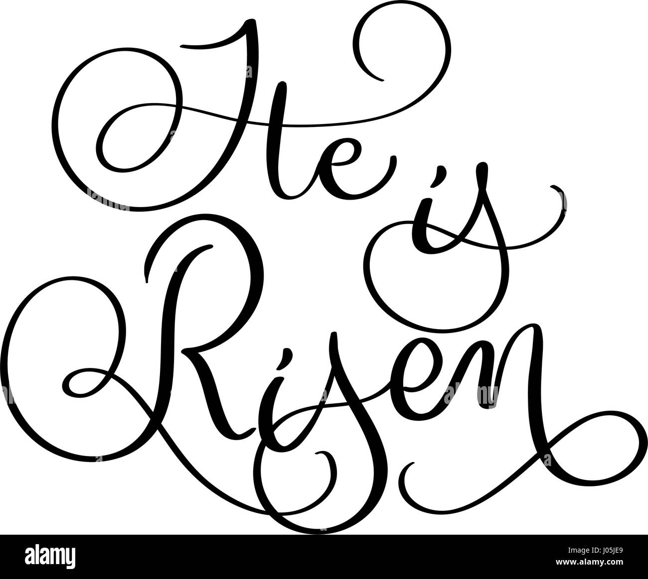 He is risen text on white background. Hand drawn vintage Calligraphy ...