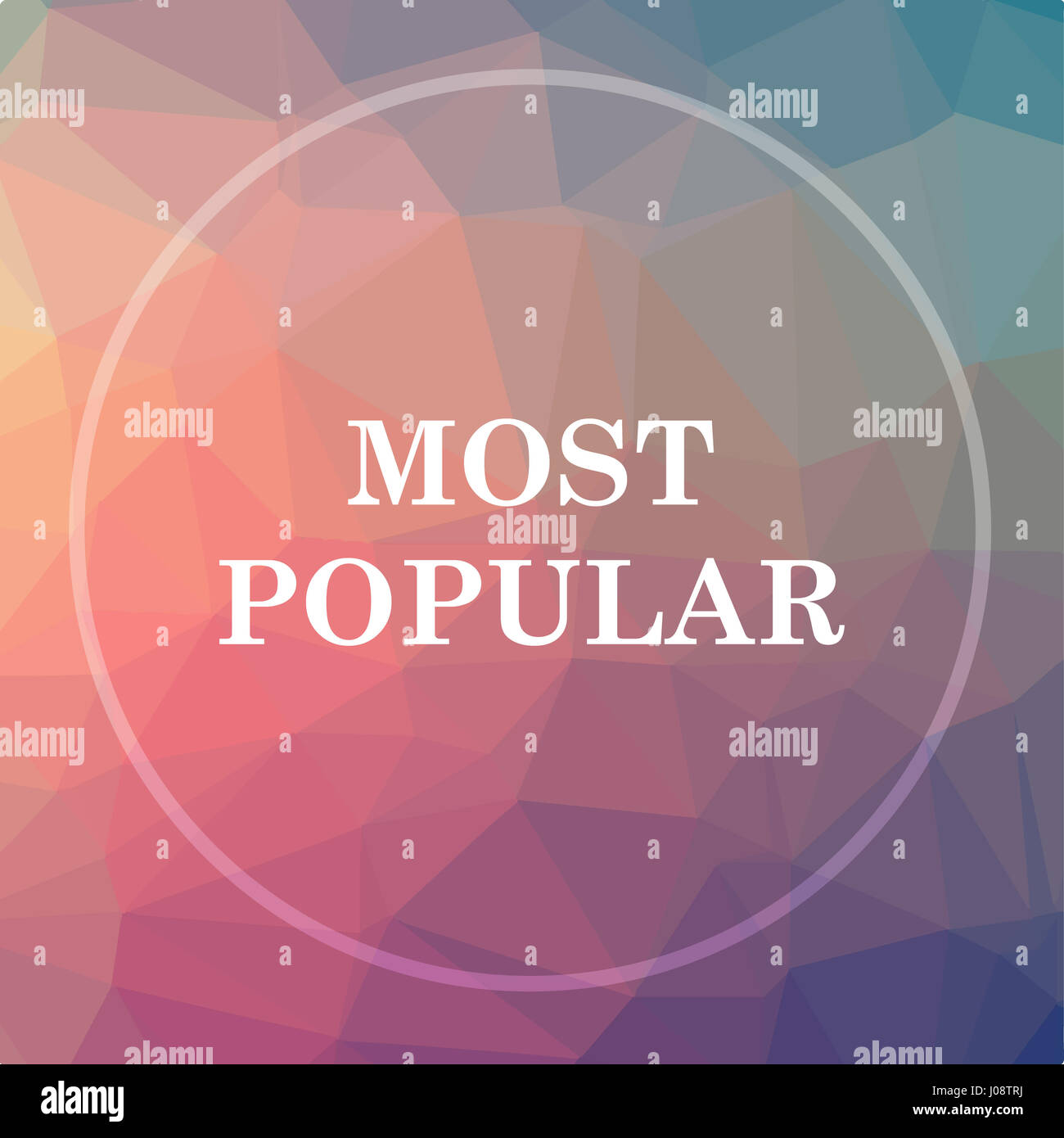 Most popular icon. Most popular website button on low poly background ...