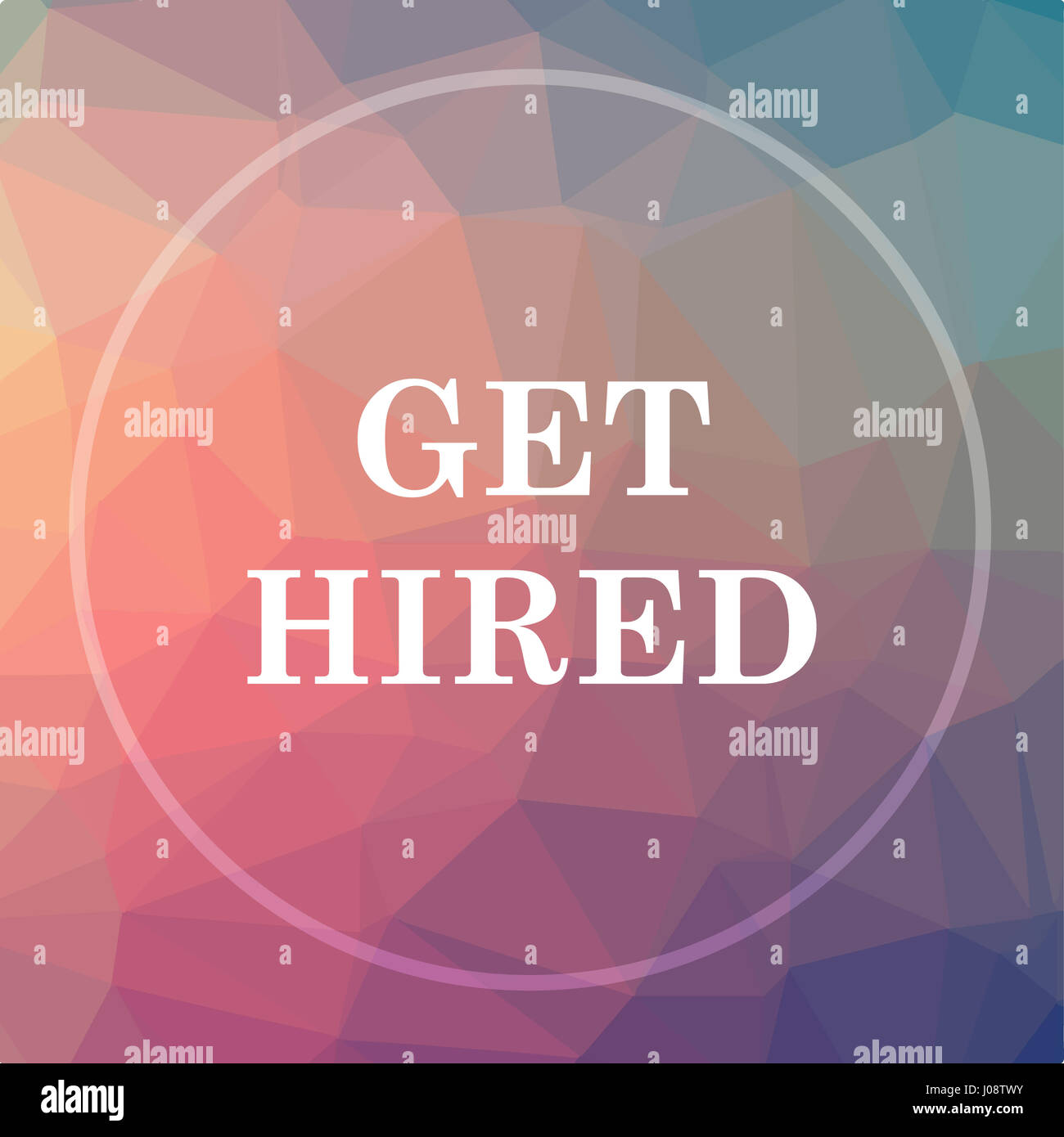 Get hired icon. Get hired website button on low poly background Stock ...