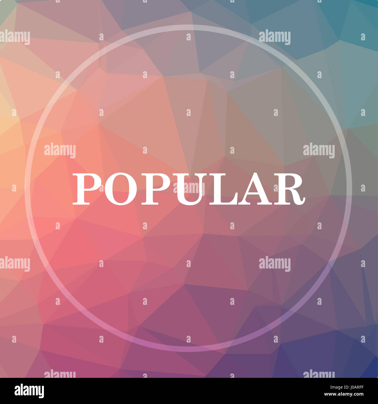 Popular icon. Popular website button on low poly background Stock Photo ...