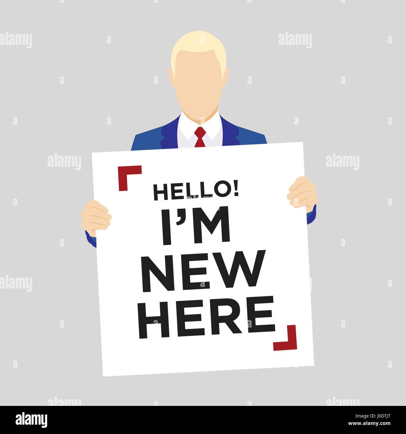 Blond man in suit holding Hello I'm New Here Sign Stock Vector Image ...