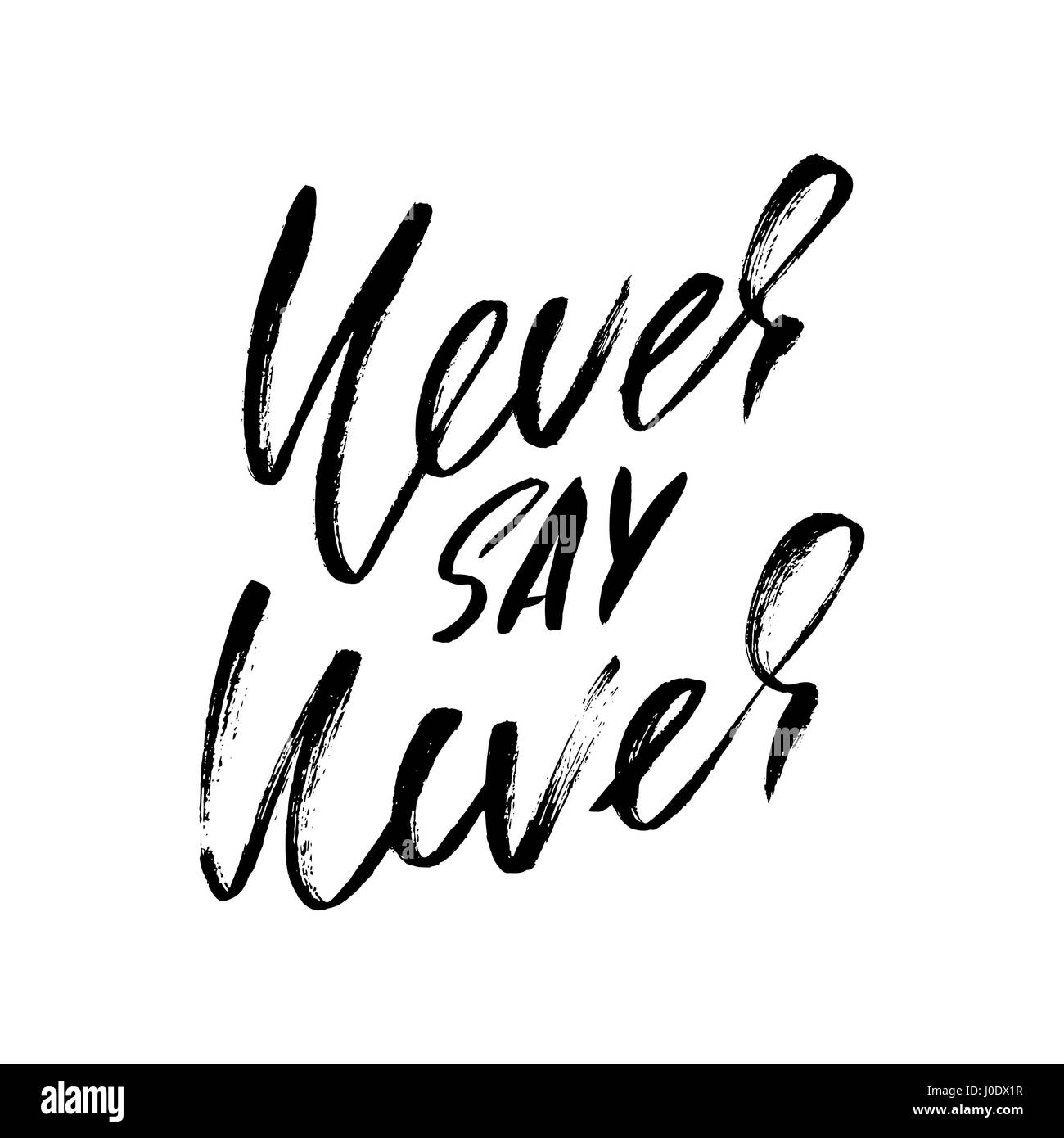 Hand drawn vector lettering. Motivating modern calligraphy. Inspiring ...