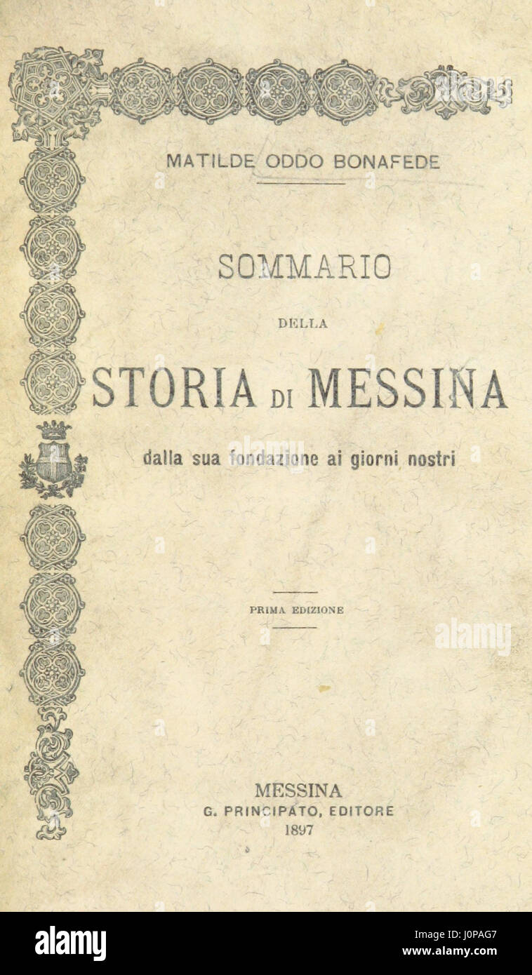 This work offers a summary of the history of Messina, focusing on key ...