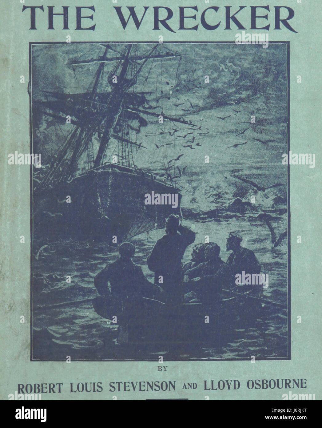 'The Wrecker' is a novel by Robert Louis Stevenson and Lloyd Osbourne ...