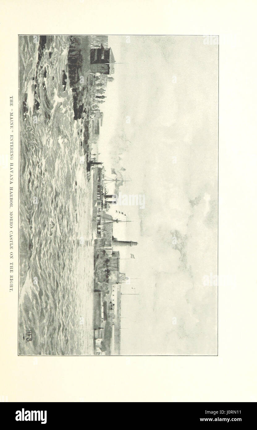 This account details the destruction of the USS Maine in Havana Harbor ...