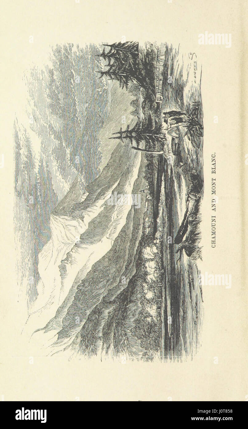 *Wanderings of a Pilgrim in the Shadow of Mont Blanc and the Jungfrau ...