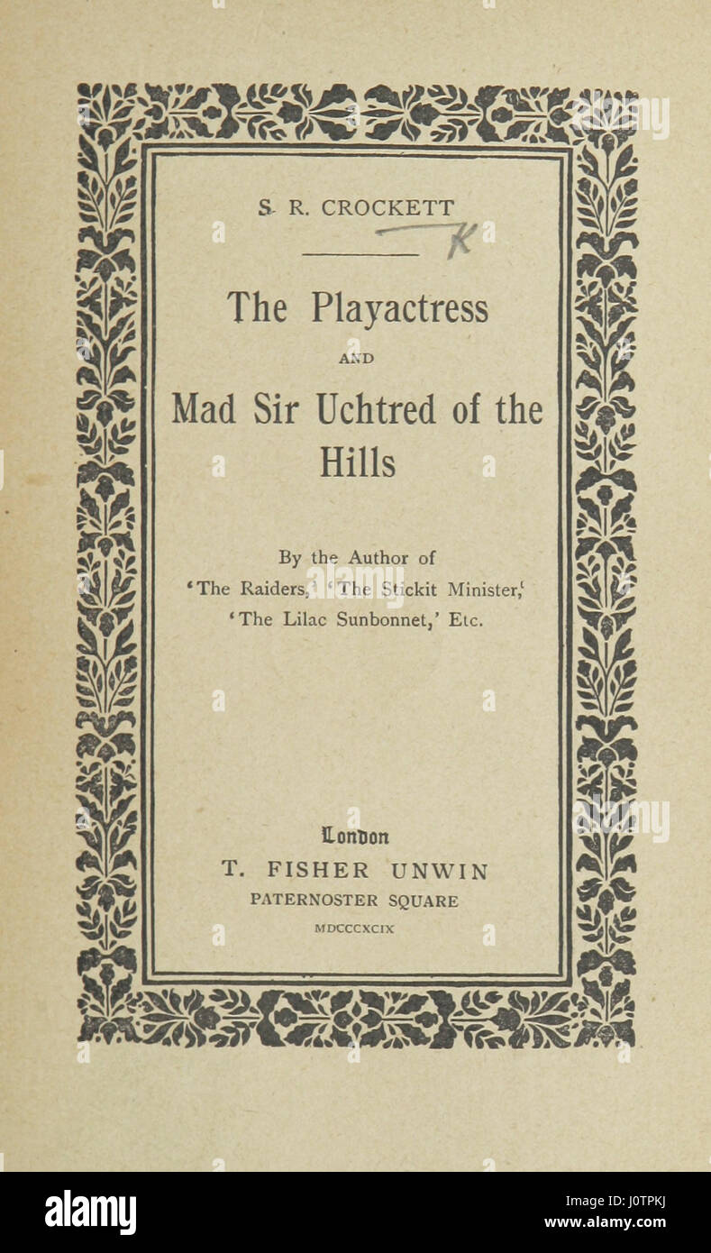 'The Playactress, and Mad Sir Uchtred of the Hills' is a literary work ...