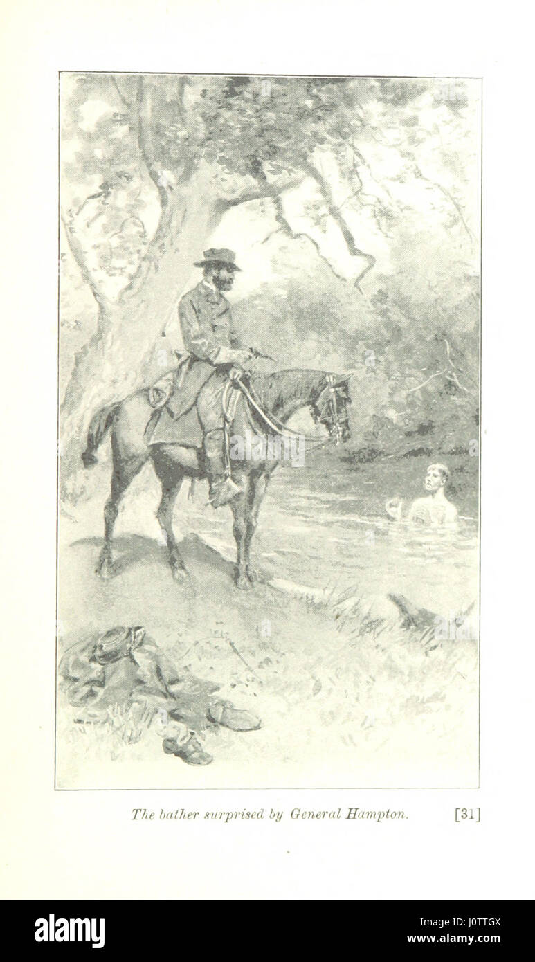 An illustrated account of General Wade Hampton and his cavalry during ...