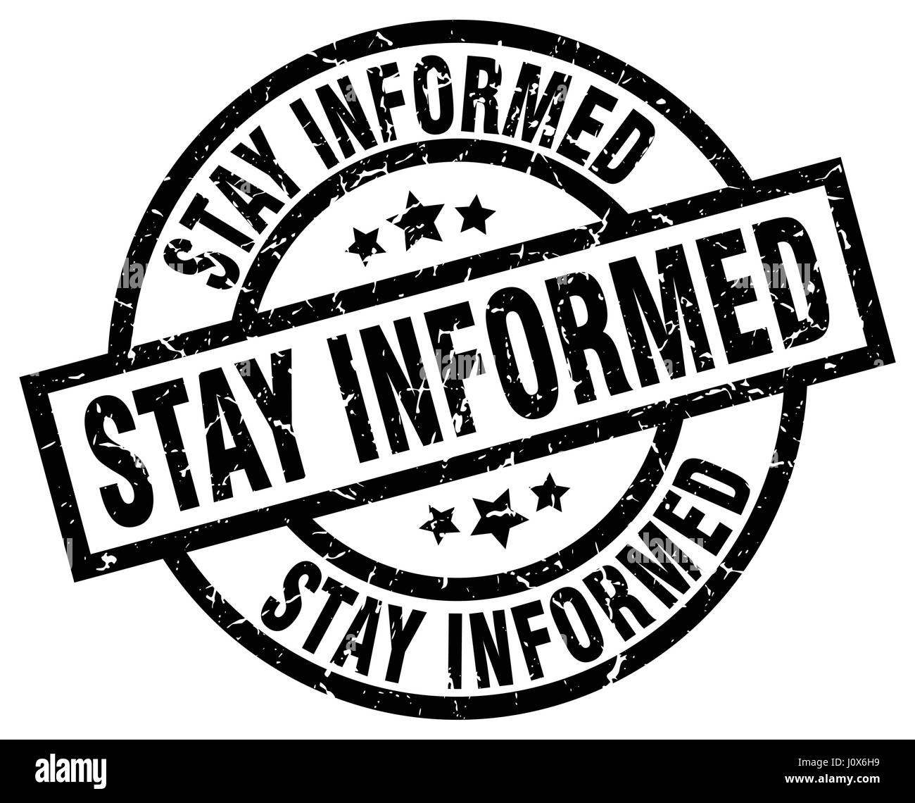 Stay informed rubber stamp Black and White Stock Photos & Images - Alamy