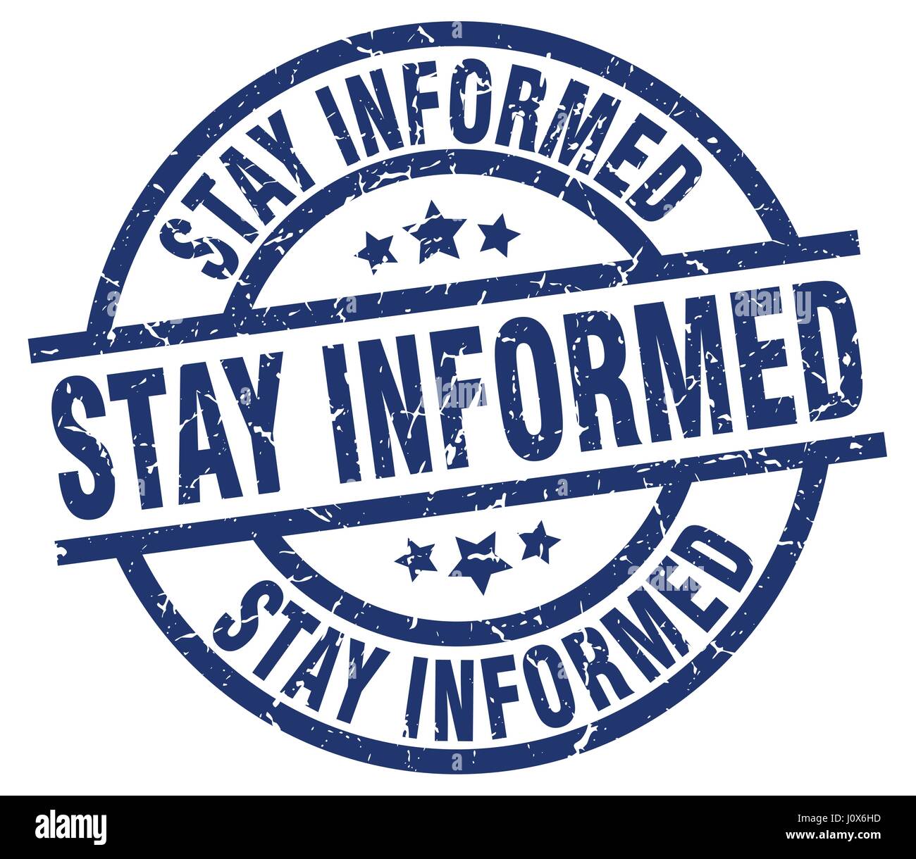Stay informed rubber stamp hi-res stock photography and images - Alamy