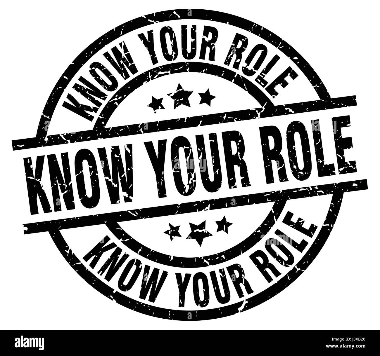 know your role round grunge black stamp Stock Vector Image & Art - Alamy