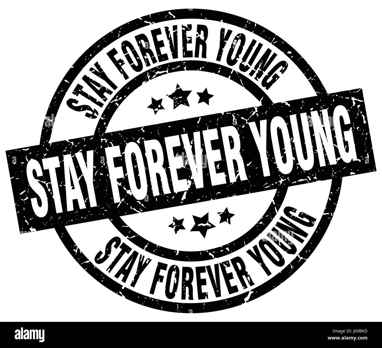 Stay forever young Stock Vector Images - Alamy