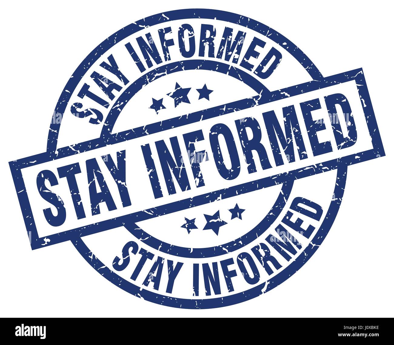 stay informed blue round grunge stamp Stock Vector Image & Art - Alamy