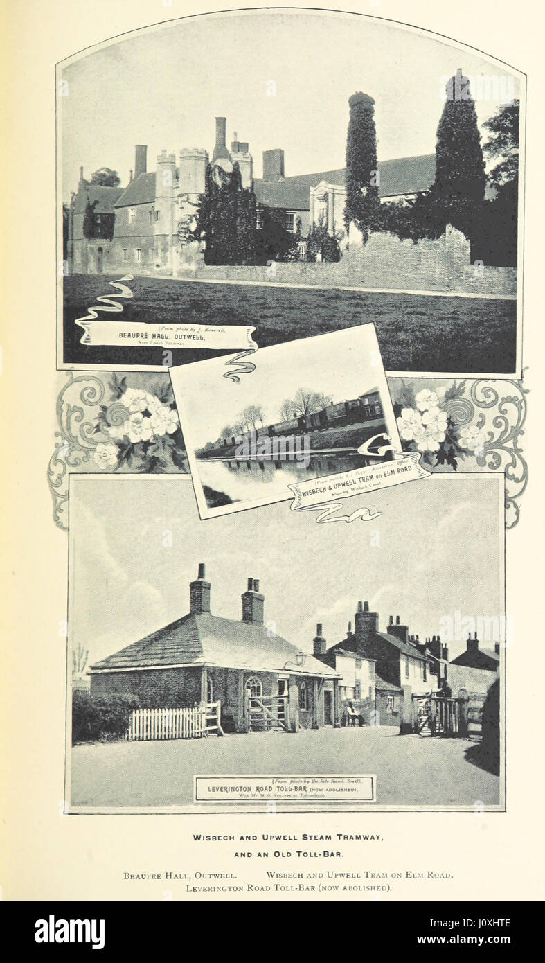 This historical work details the developments in Wisbech and its ...