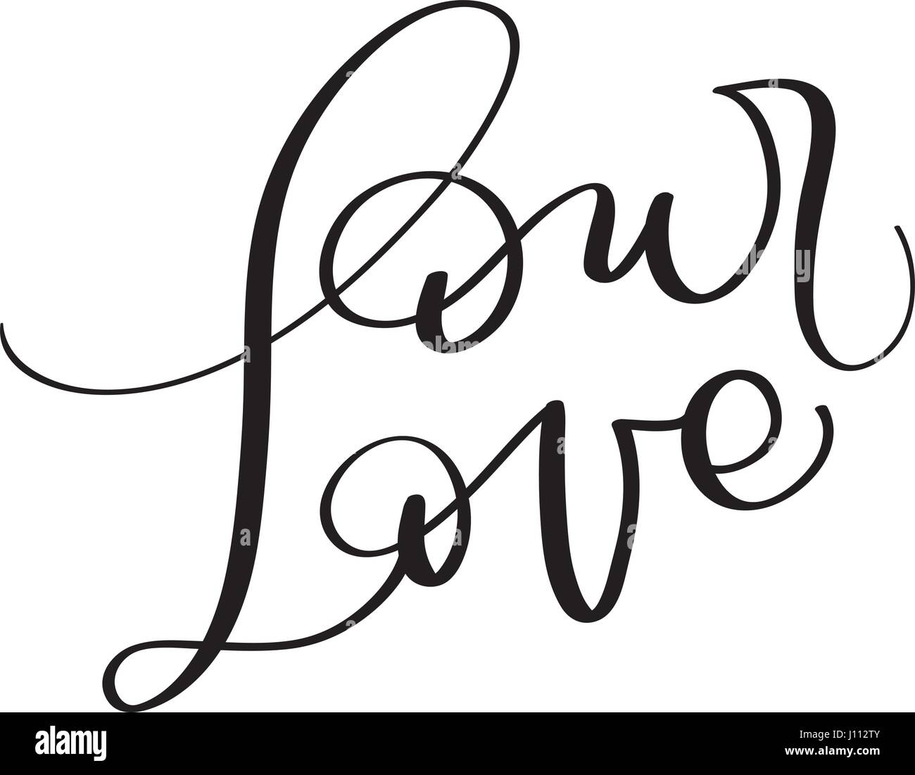 Our Love words on white background. Hand drawn Calligraphy lettering ...