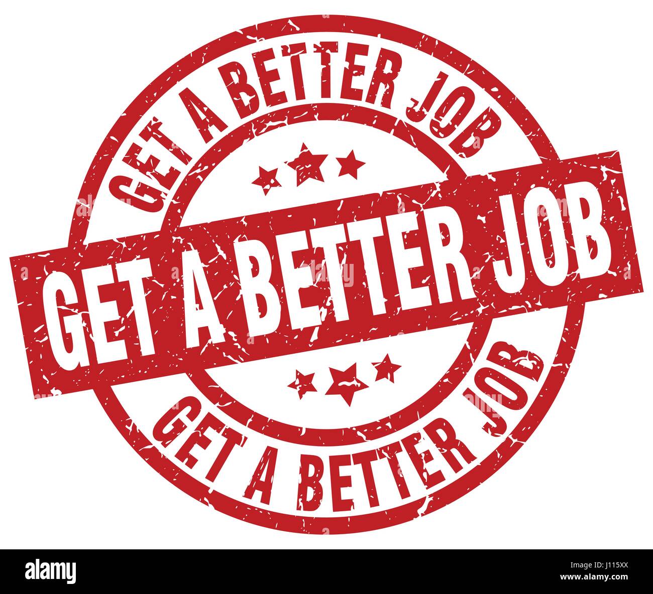 get a better job round red grunge stamp Stock Vector Image & Art - Alamy