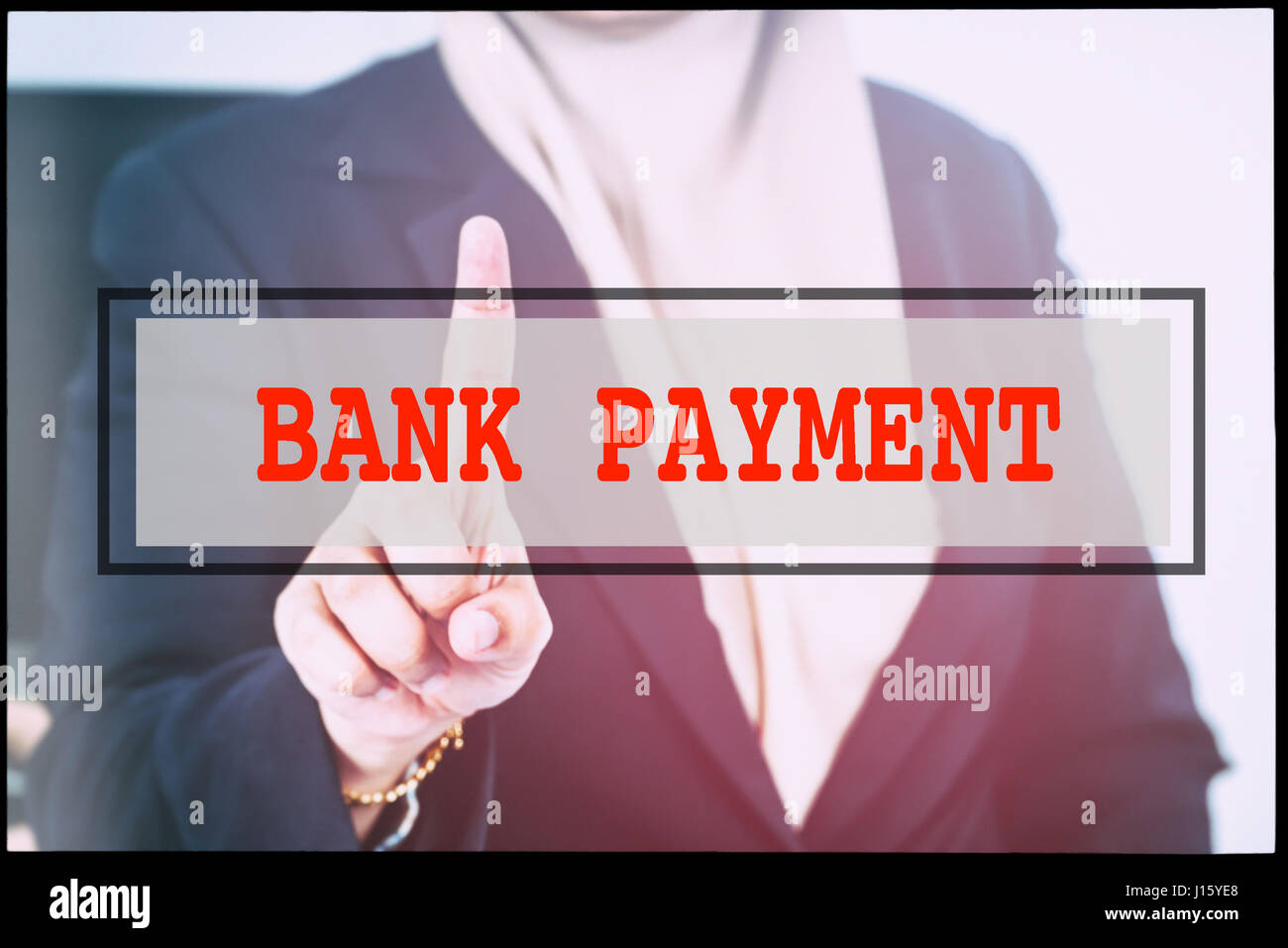 Hand and text BANK PAYMENT with vintage background. Technology concept ...