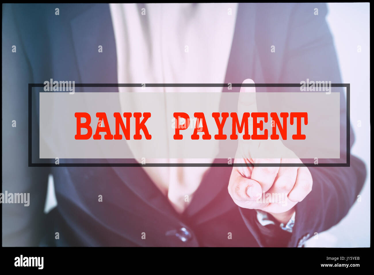 Hand and text BANK PAYMENT with vintage background. Technology concept ...