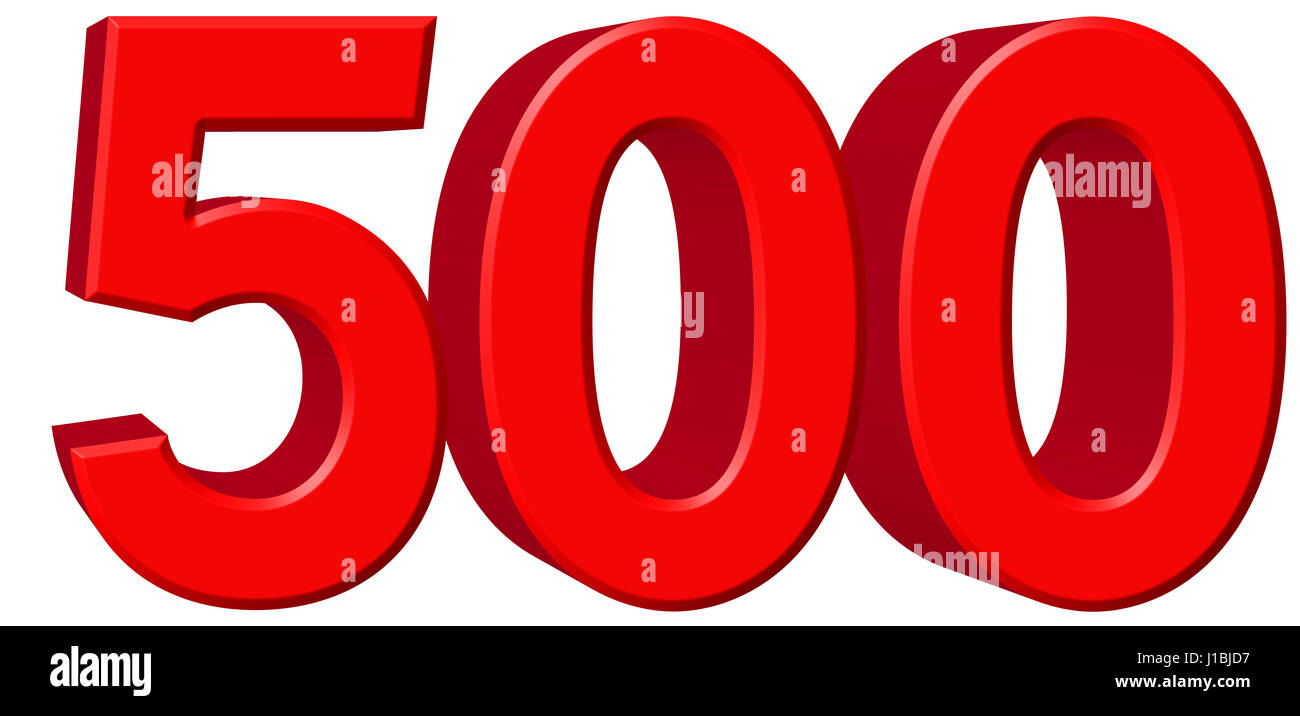 Numeral 500, five hundred, isolated on white background, 3d render ...