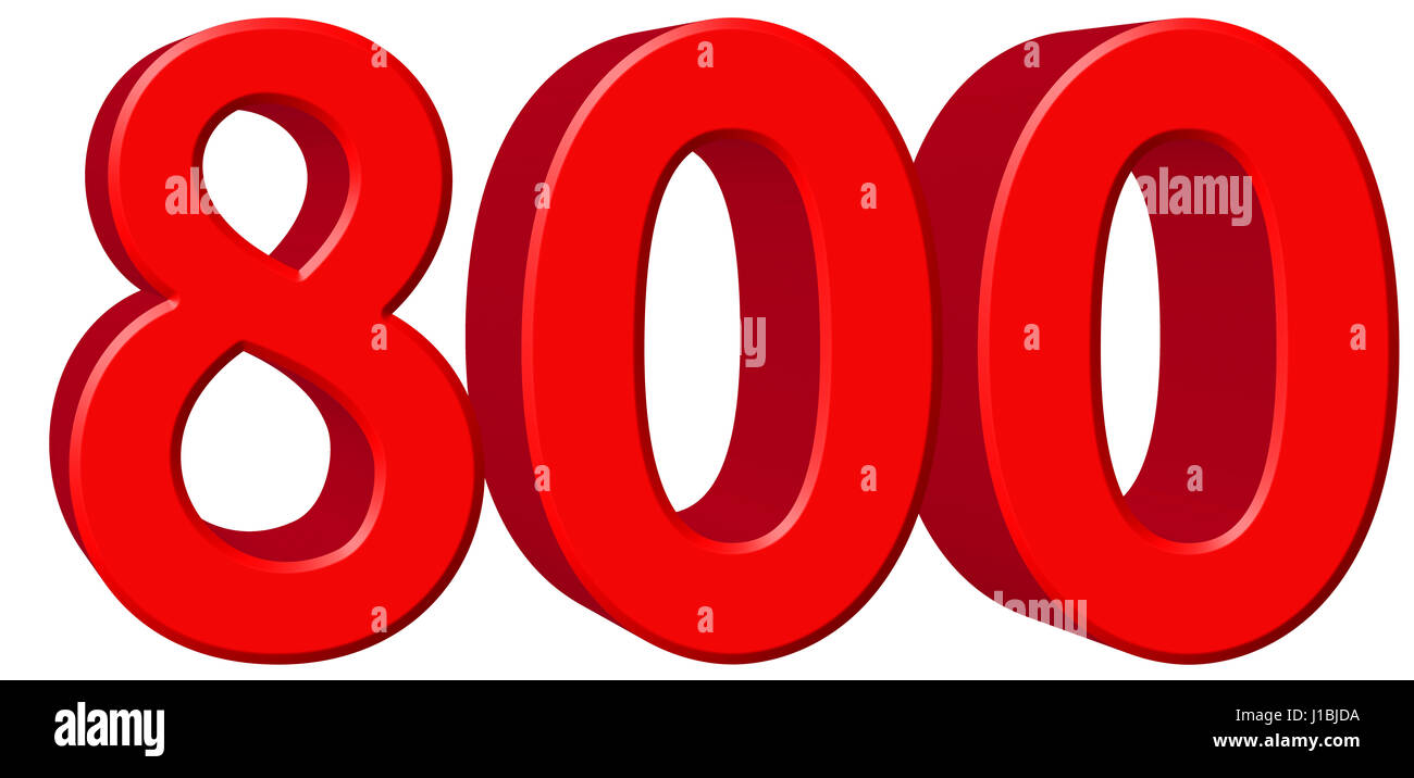 Numeral 800, eight hundred, isolated on white background, 3d render ...