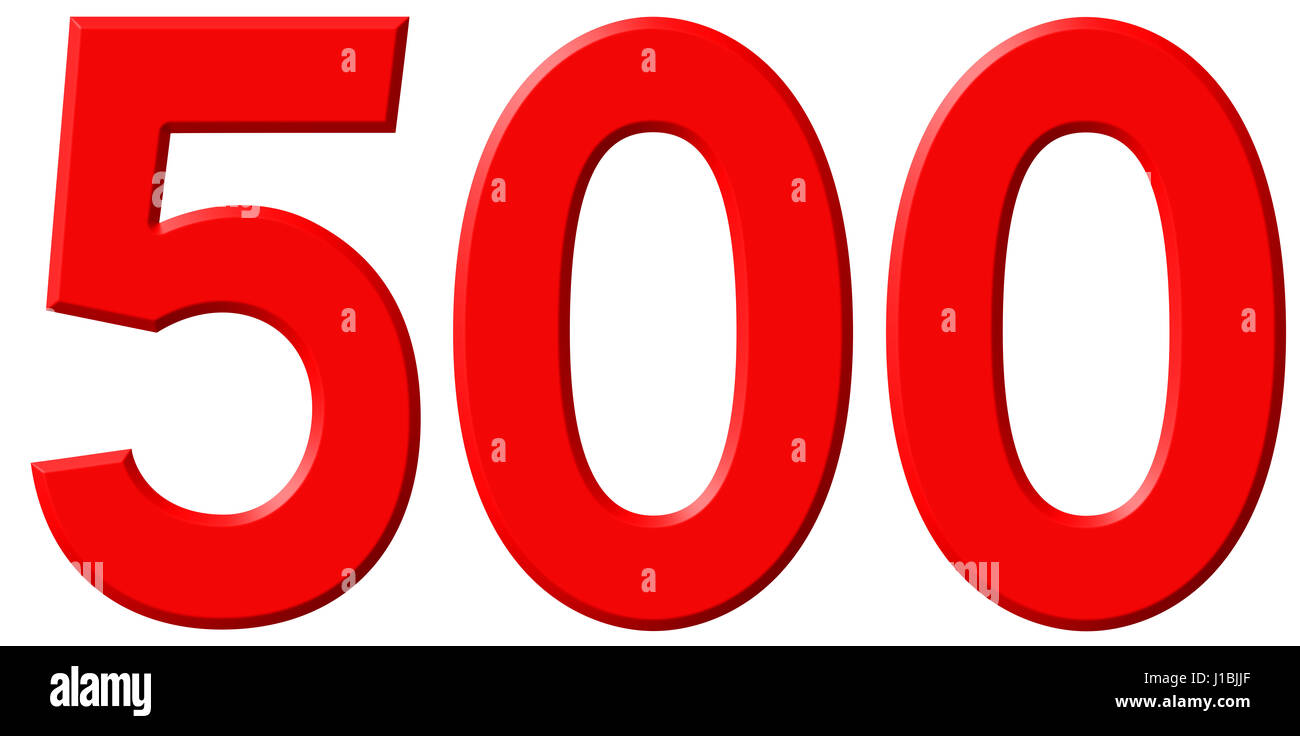 Numeral 500, five hundred, isolated on white background, 3d render ...