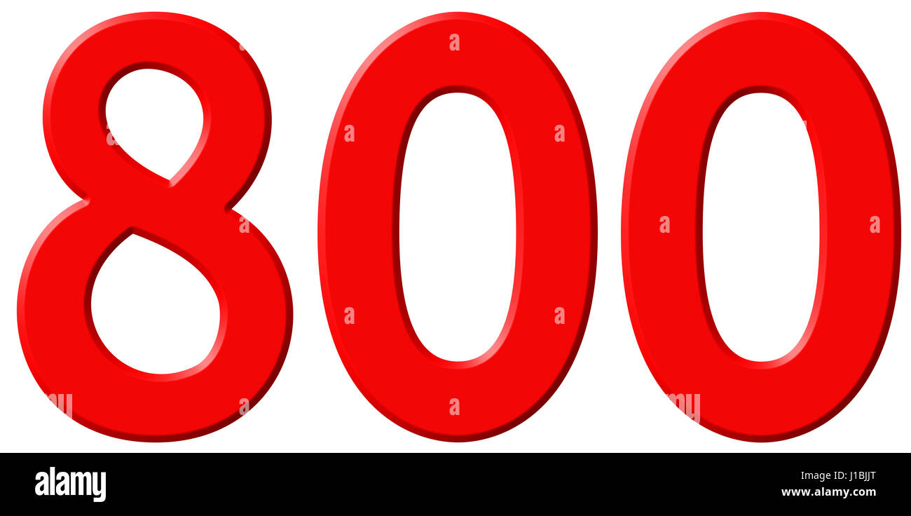 Numeral 800, eight hundred, isolated on white background, 3d render ...