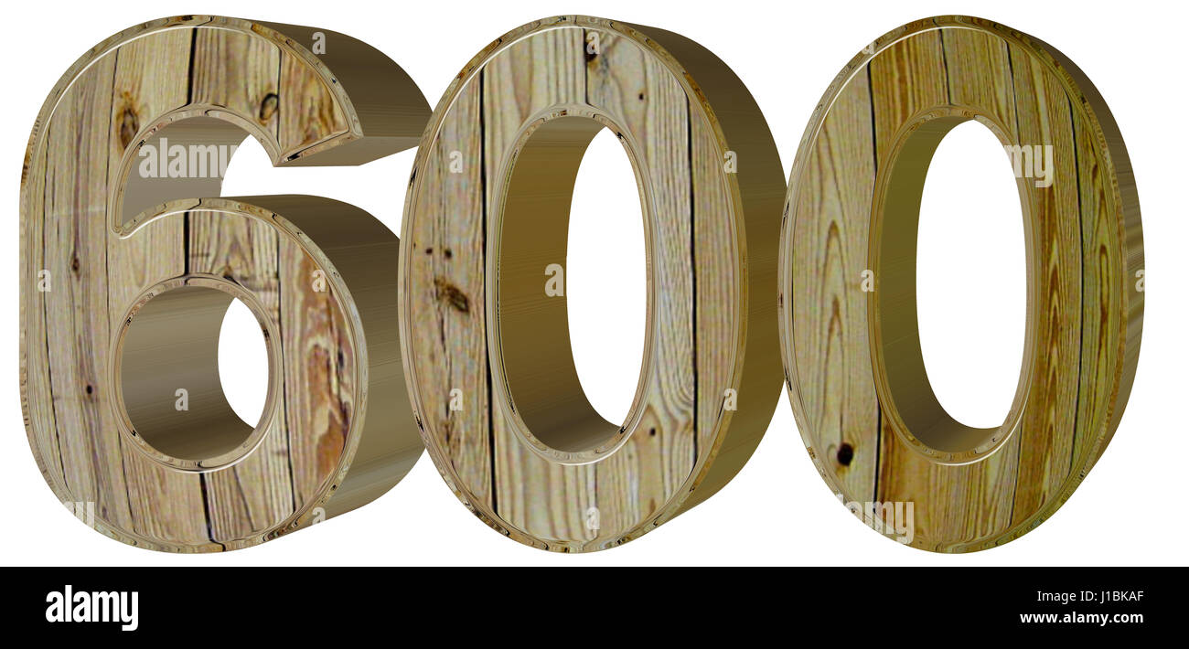 Numeral 600, six hundred, isolated on white background, 3d render Stock ...