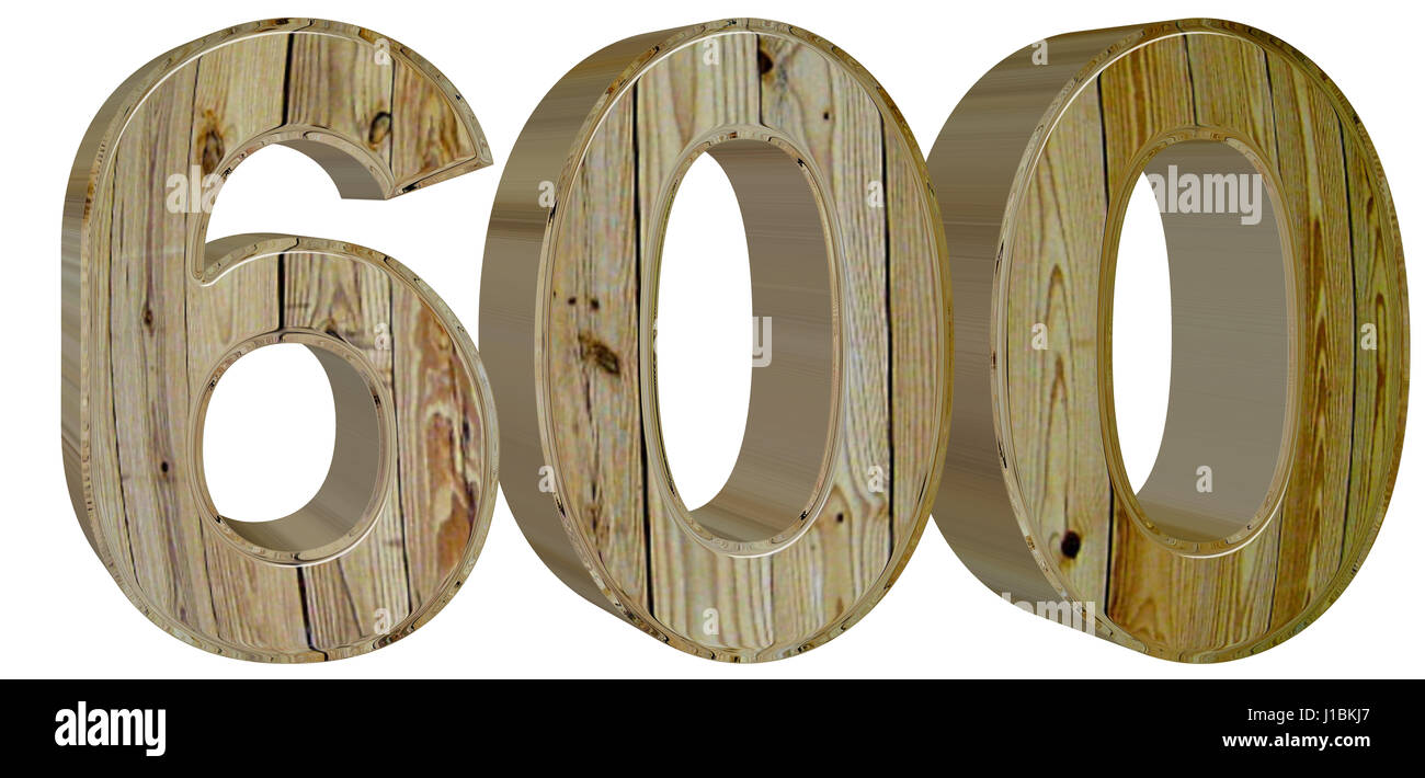 Numeral 600, six hundred, isolated on white background, 3d render Stock ...