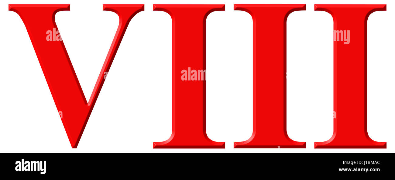 Roman numeral VIII, octo, 8, eight, isolated on white background, 3d ...