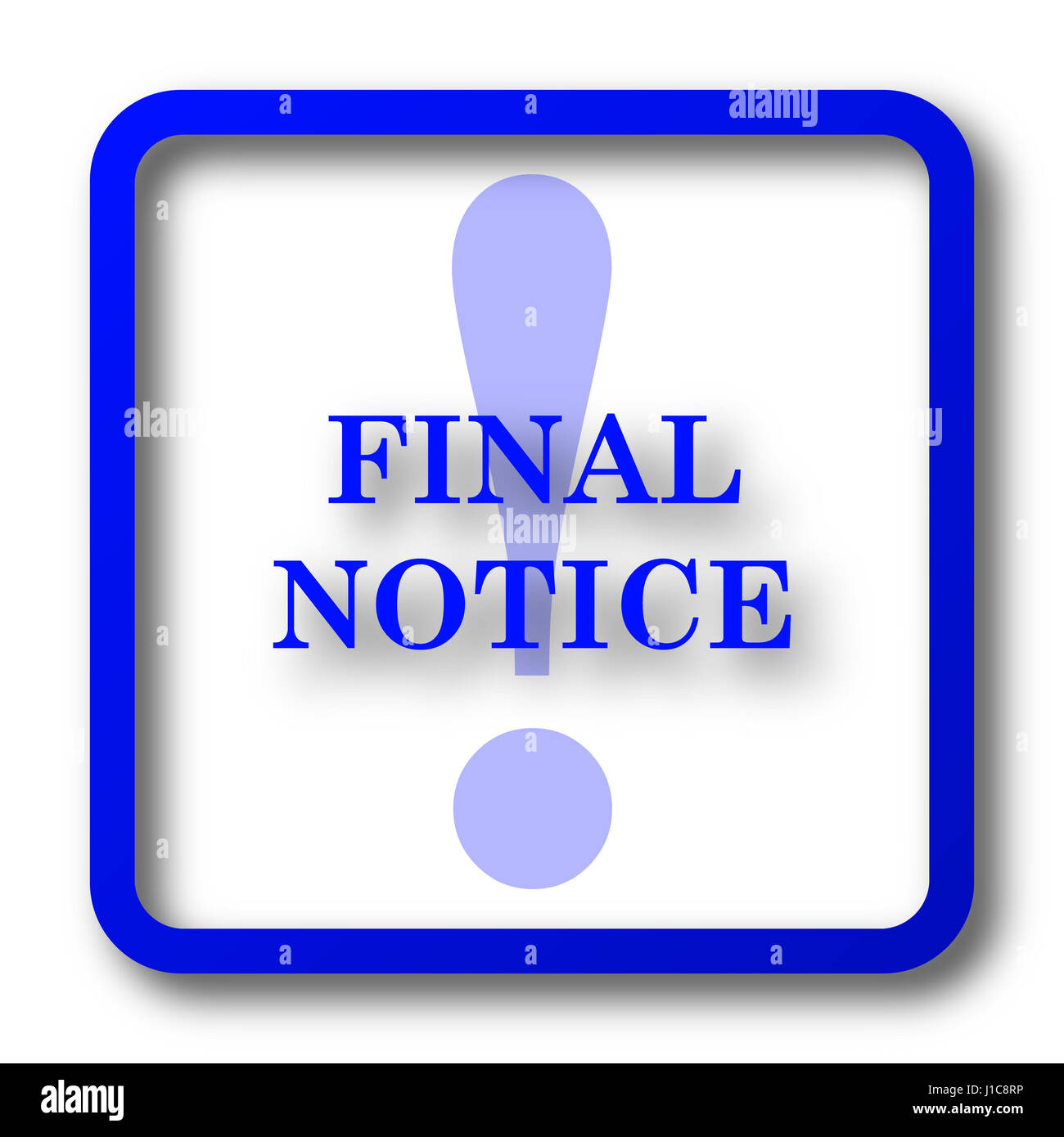 Final notice icon. Final notice website button on white background ...