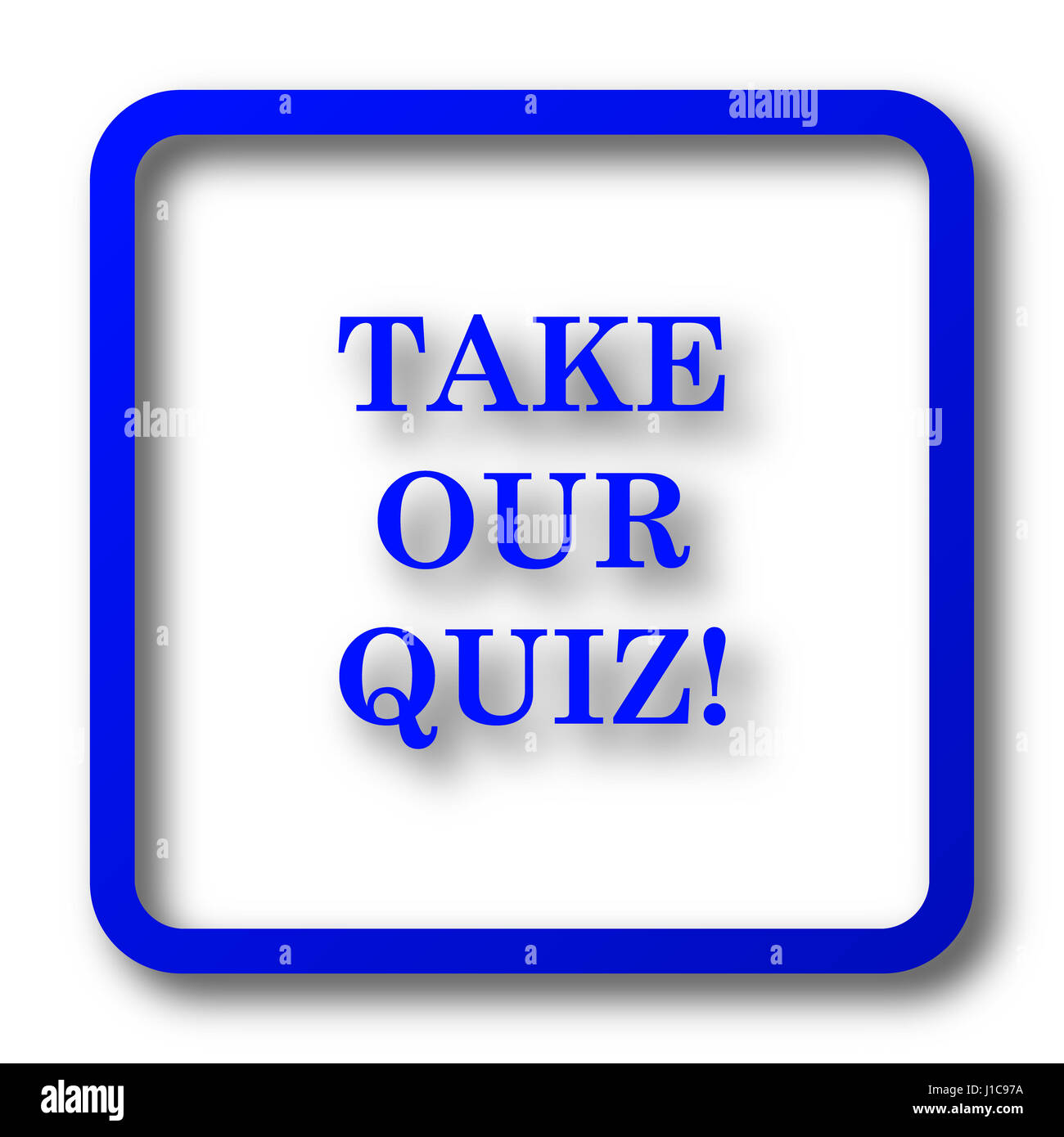 Take our quiz icon. Take our quiz website button on white background ...