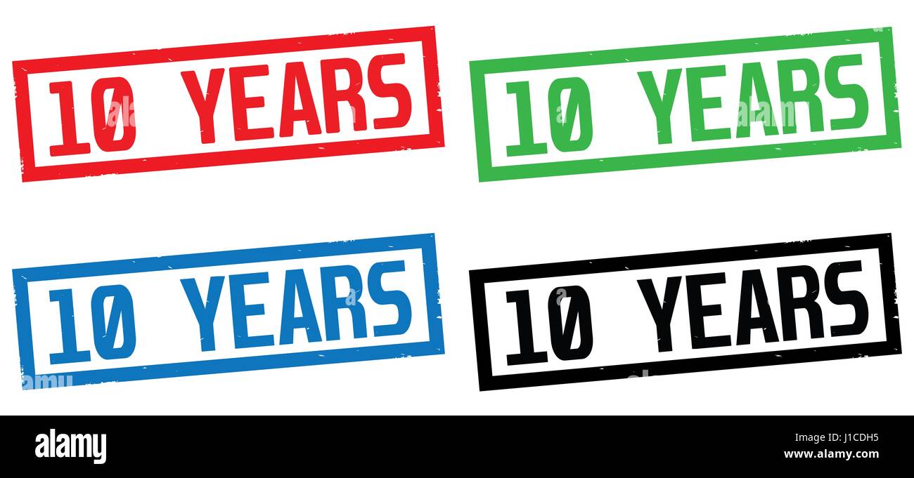 10 YEARS text, on rectangle border stamp sign, in color set Stock Photo ...