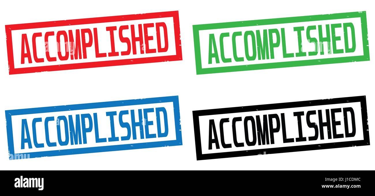 ACCOMPLISHED text, on rectangle border stamp sign, in color set Stock ...