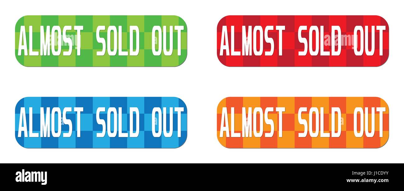 ALMOST SOLD OUT text, on rectangle, zig zag pattern stamp sign, in ...