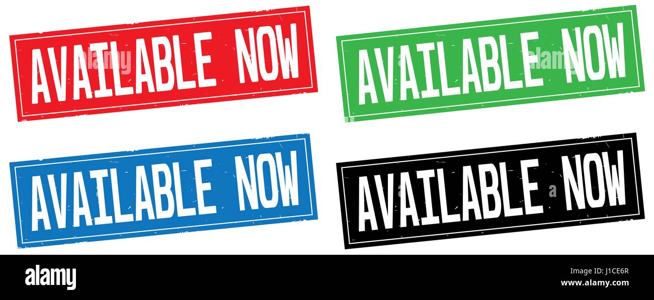 AVAILABLE NOW text, on rectangle stamp sign, in color set Stock Photo ...