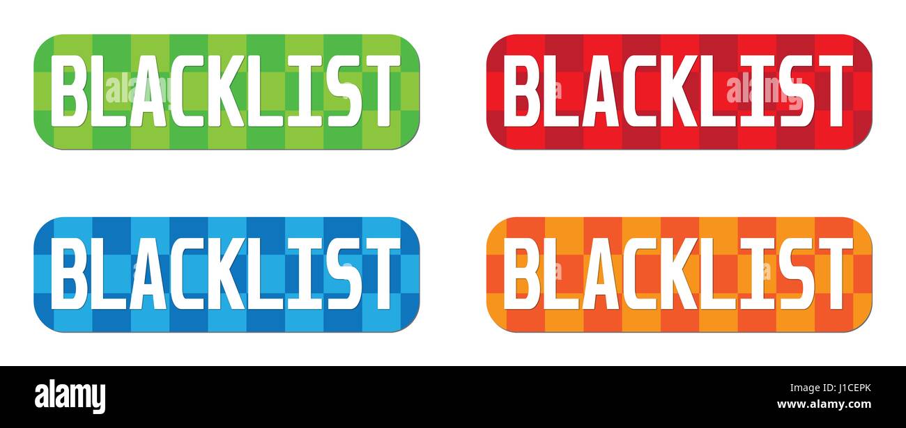 BLACKLIST text, on rectangle, zig zag pattern stamp sign, in color set ...